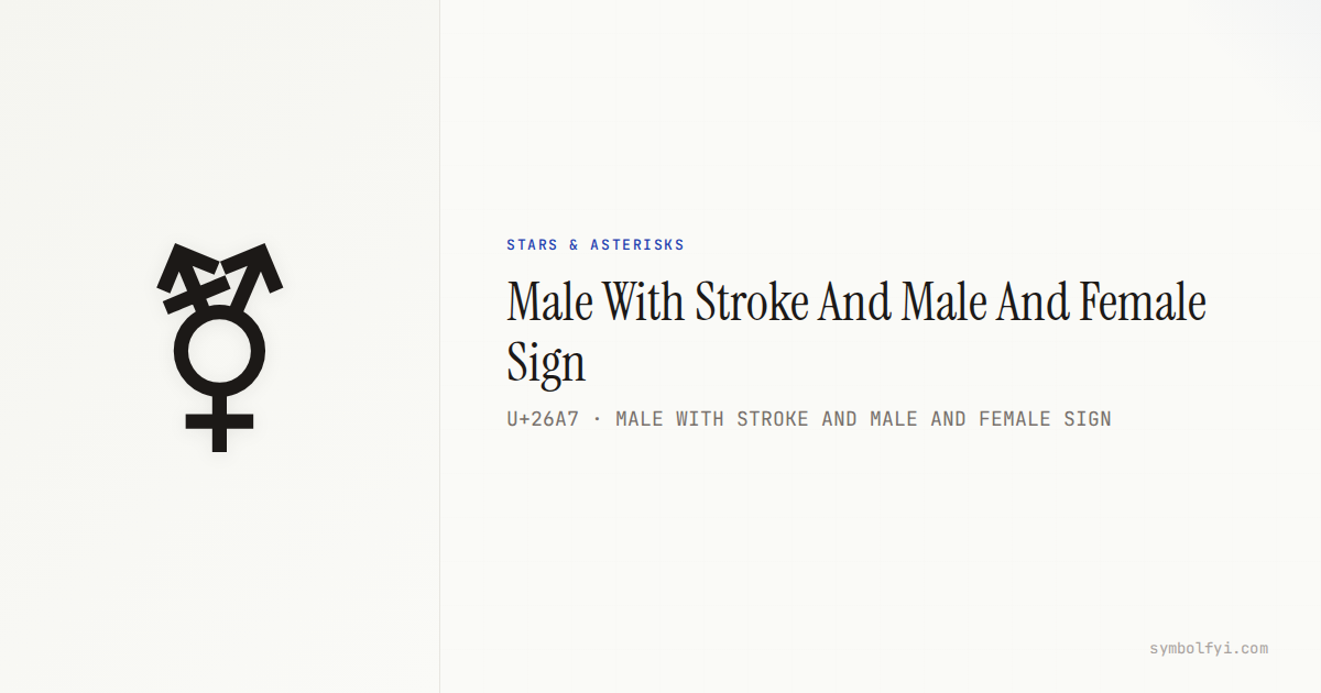 ⚧ Male With Stroke And Male And Female Sign — Unicode Symbol Info ...