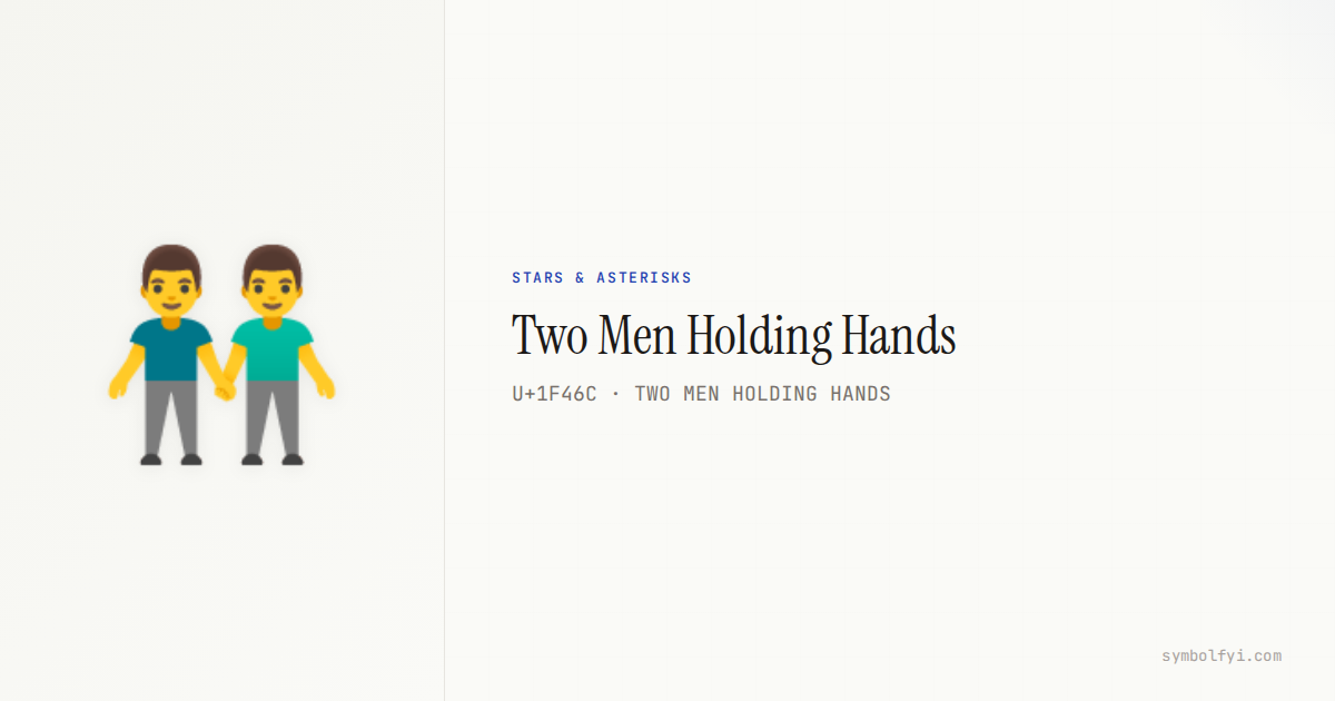 👬 Two Men Holding Hands — Unicode Symbol Info — SymbolFYI